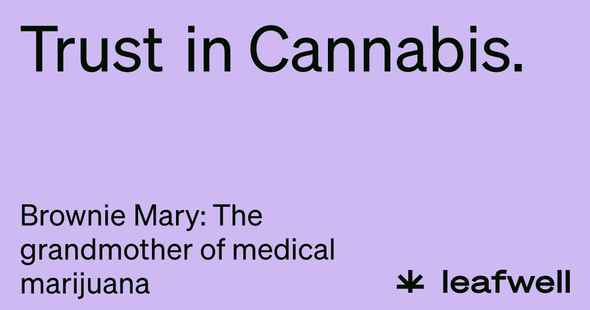 Who is Brownie Mary? The story of Mary Jane Rathbun